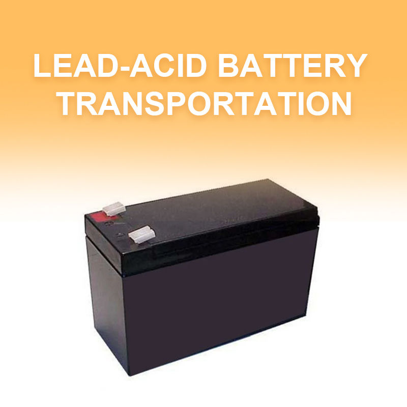 Lead-Acid Battery Transport Services | Air, Sea & Land